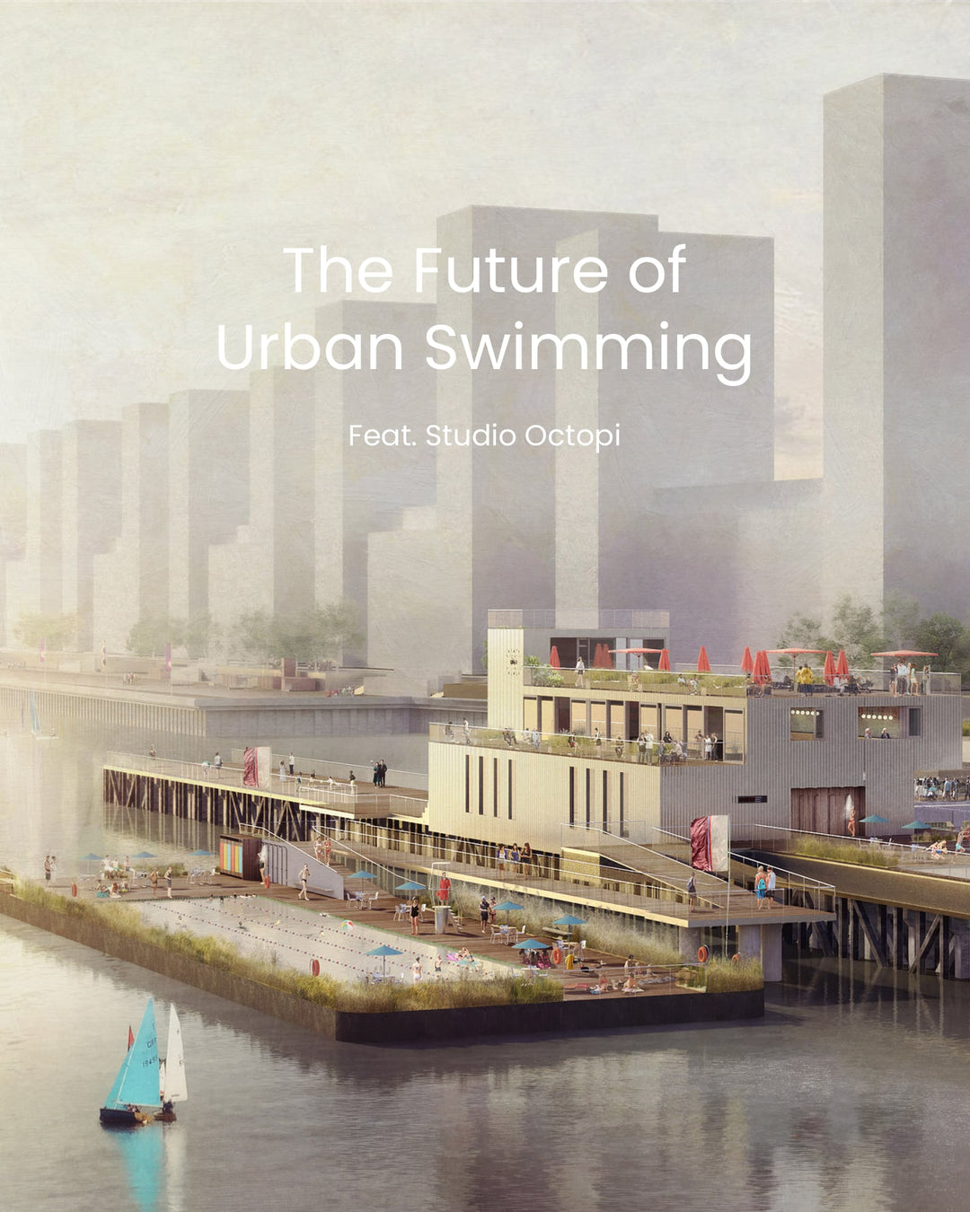 The Future of Urban Swimming feat. Studio Octopi – Pond Copenhagen