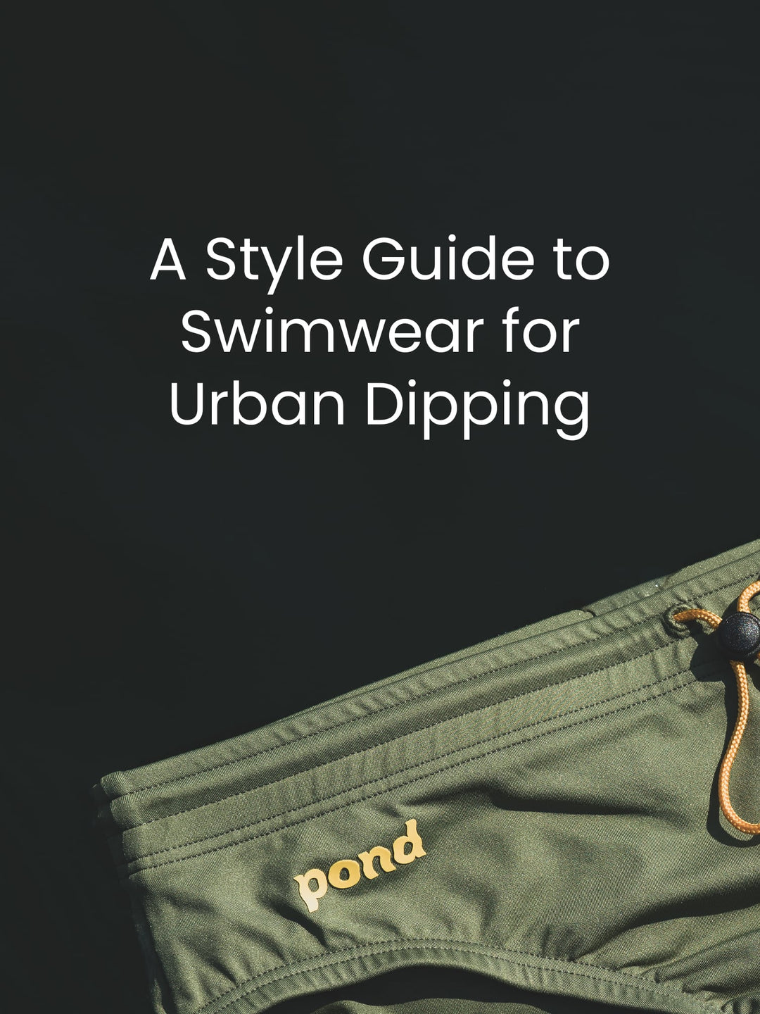 A Style Guide to Swimwear for Urban Dipping – Pond Copenhagen