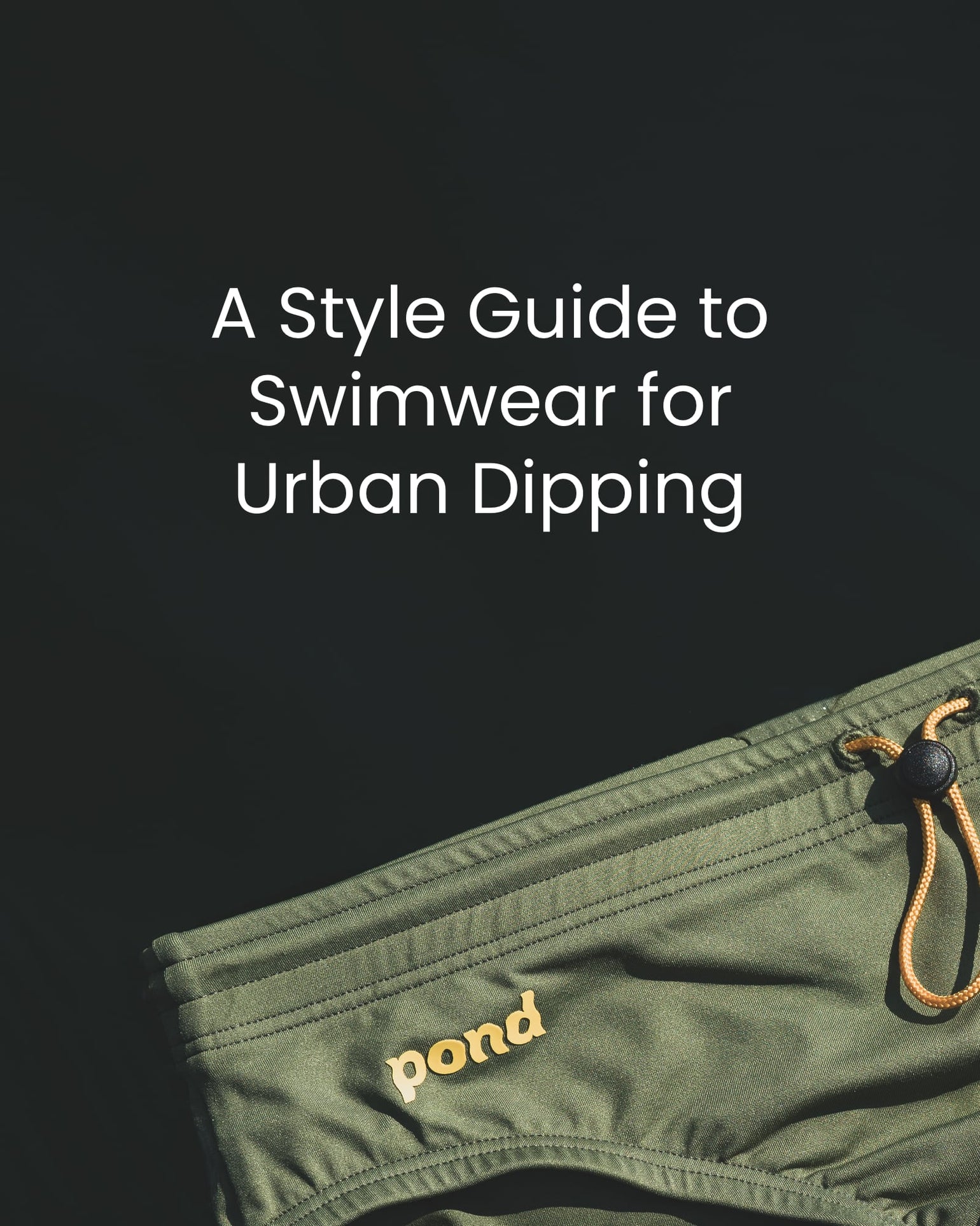 A Style Guide to Swimwear for Urban Dipping – Pond Copenhagen